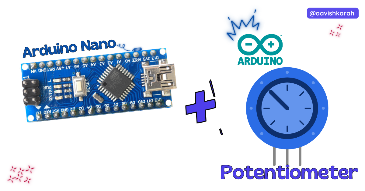 Potentiometer with Arduino Nano – Analog Input Control (Hardware ...
